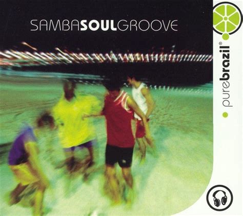 Pure Brazil Samba Soul Groove Various Artists Cd Album Muziek Bol