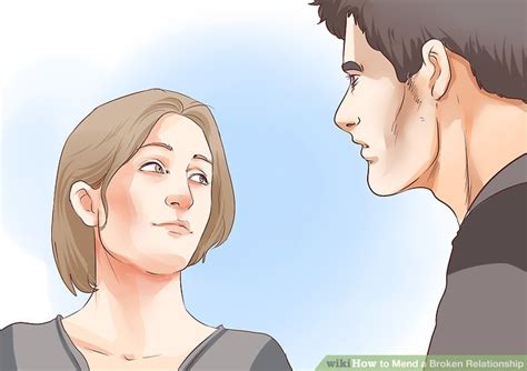 4 Ways to Mend a Broken Relationship - wikiHow