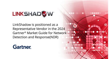 Linkshadow Is Positioned As A Representative Vendor In The 2024 Gartner® Market Guide For