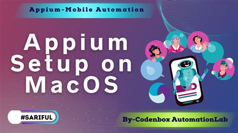 Appium Mobile Automation Setup On Macos Codenbox Automationlab