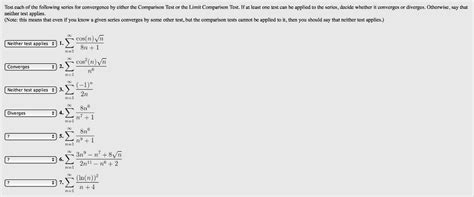 Solved Test Each Of The Following Series For Convergence By