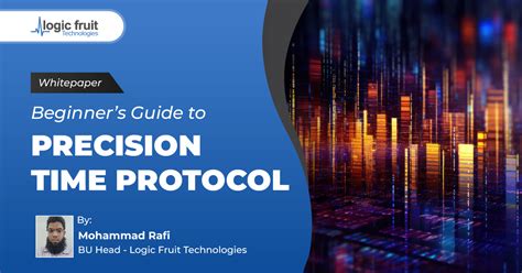 Beginners Guide To Precision Time Protocol Logic Fruit