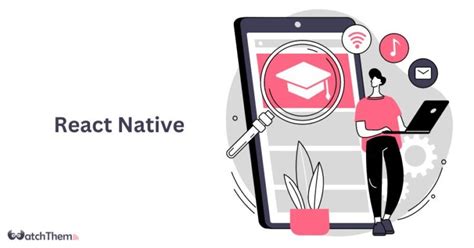 Best Guide to React Native Mobile App Development in 2024 - WatchThemLive