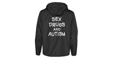 Sex Drugs And Autism Punk Mental Health Slogan Mens Jacket Zip Up