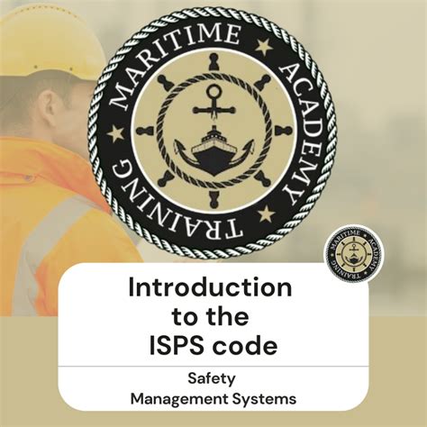 Introduction To The Isps Code Maritime Academy Training