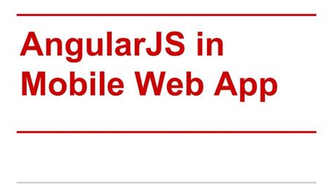 Angularjs In Mobile App Ppt