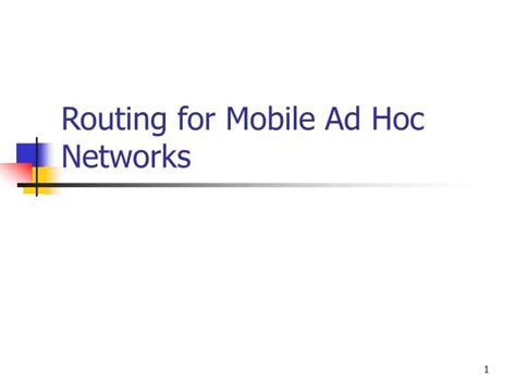 Ppt Routing For Mobile Ad Hoc Networks Powerpoint Presentation Free