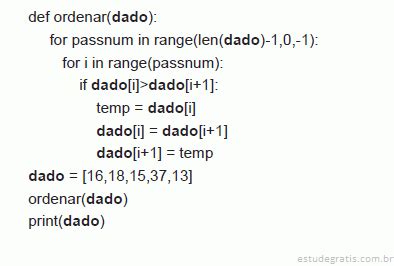 Analise o algoritmo de ordenação que se segue Com o uso