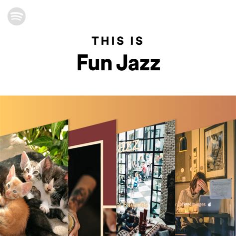 This Is Fun Jazz Spotify Playlist