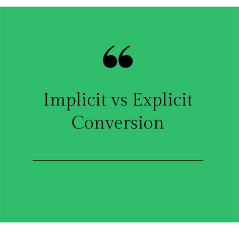 Implicit Vs Explicit Conversion