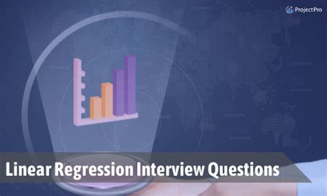 20 Linear Regression Interview Questions and Answers 2022