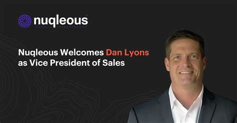 Nuqleous Welcomes Dan Lyons As Vice President Of Sales