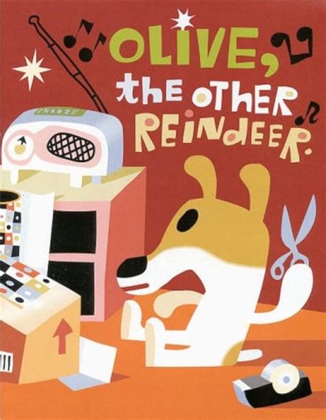 Olive The Other Reindeer On Tumblr