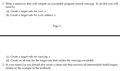 1 Write A Makefile That Will Compile An Executable