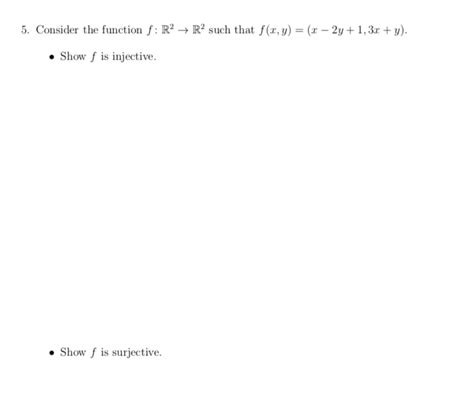 solved 5 consider the function f r2 r2 such that f x y
