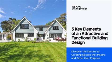 Key Elements Of An Attractive And Functional Building Design