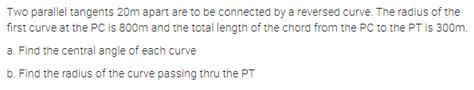 solved two parallel tangents 20m apart are to be connected