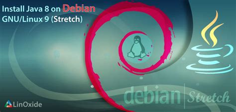 cómo instalar java 8 en debian gnu linux 9 stretch blackdie zone