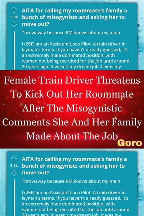Female Train Driver Threatens To Kick Out Her Roommate After The