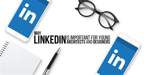 Why Linkedin Is Important For Young Architects And Designers Rtf