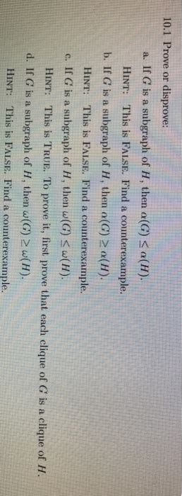 Solved 101 Prove Or Disprove A If G Is A Subgraph Of H