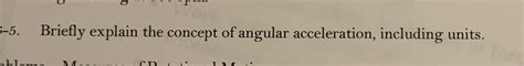Solved 5 ﻿briefly Explain The Concept Of Angular