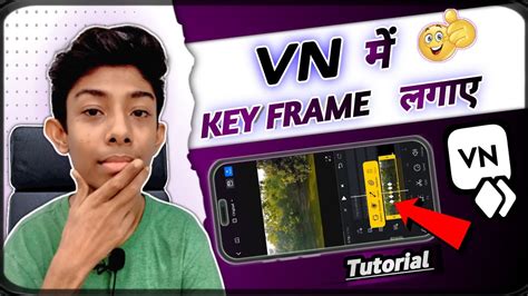 Vn App में Key Frame लगाए 🤩 Vn Animation Tutorial Hindi How To Use Keyframe In Vn Youtube