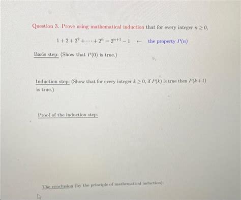 Solved Question 3 Prove Using Mathematical Induction That