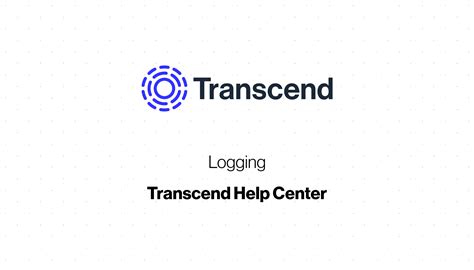 Logging Transcend Help Center