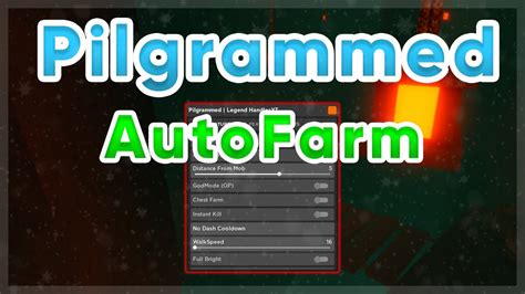Pilgrammed AutoFarm Script Pastebin YouTube