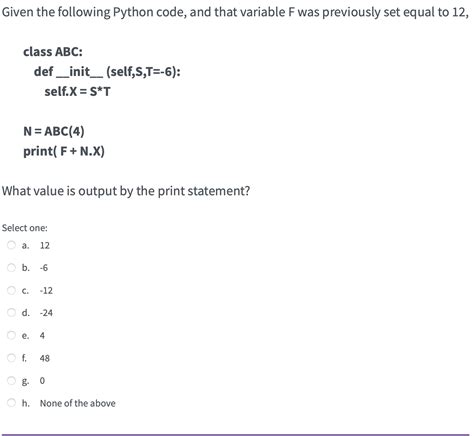 Solved Given The Following Python Code And That Variable F
