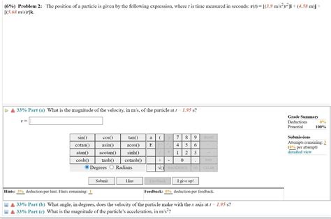 Solved Problem The Position Of A Particle Is Given Chegg