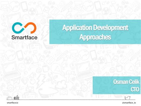 Application Development Approaches Ppt