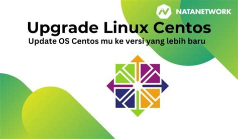 Tutorial Upgrade Linux Centos Ke Versi Yang Lebih Baru Knowledgebase