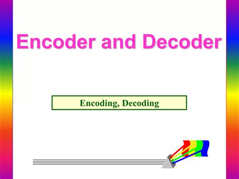 Encoder And Decoder Pptx Computing Technology And Computing