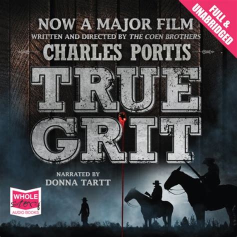 True Grit Audio Download Charles Portis Donna Tartt W F Howes
