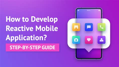 How To Develop A Reactive Mobile App Step By Step Guide