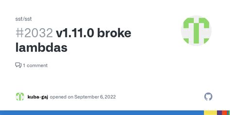 V1110 Broke Lambdas · Issue 2032 · Sstsst · Github