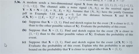 5 36 a modem sends a two dimensional signal x from