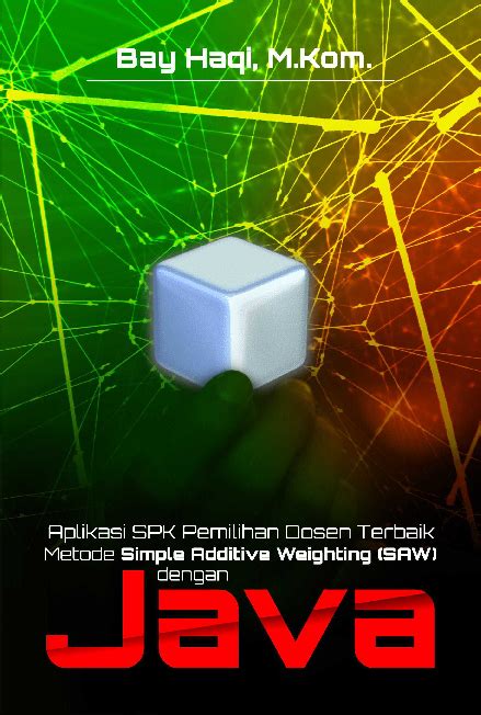 aplikasi spk pemilihan dosen terbaik metode simple additive weighting