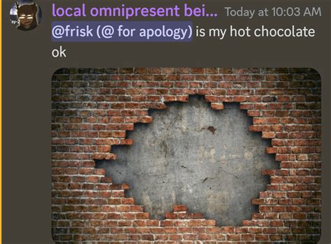 I Had A Dream Someone In A Discord Server Pinged Me Saying Is My Hot Chocolate Ok With A