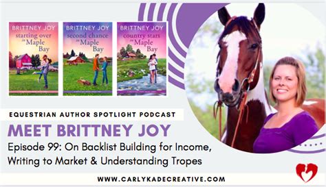 Brittney Joy On Backlist Building For Income Writing To Market