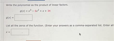 Solved Write The Polynomial As The Product Of Linear