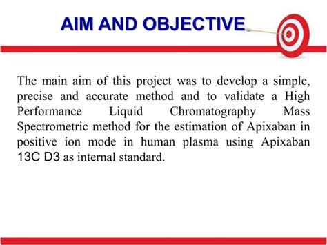 Validation And Method Development Of Apixaban A Research Project Ppt