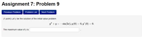 Solved Assignment 7 Problem 9 Previous Problem Problem List