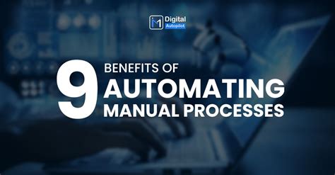 9 Reasons Why Automation Beats Manual Processes Every Time