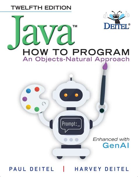 Java How To Program An Objects Natural Approach 12e Deitel And Associates Inc