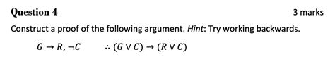 Solved Question 4construct A Proof Of The Following