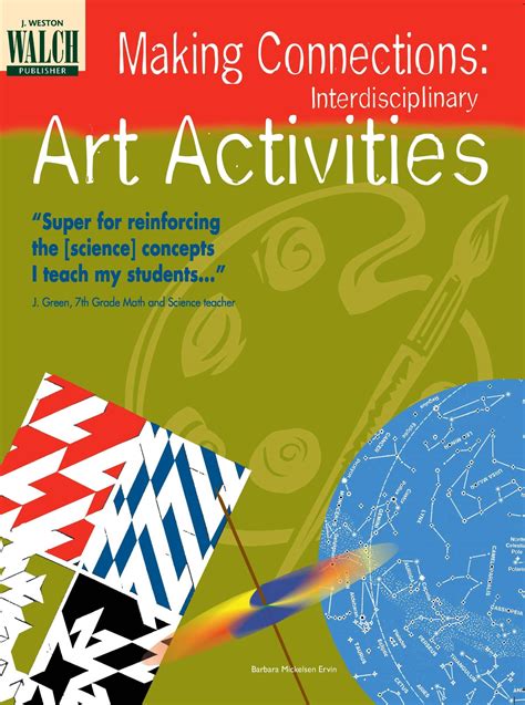 Making Connections Interdisciplinary Art Activities Bw Walch