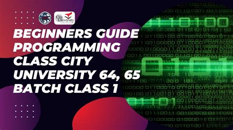Beginners Guide Programming Class City University 64 65 Batch Class